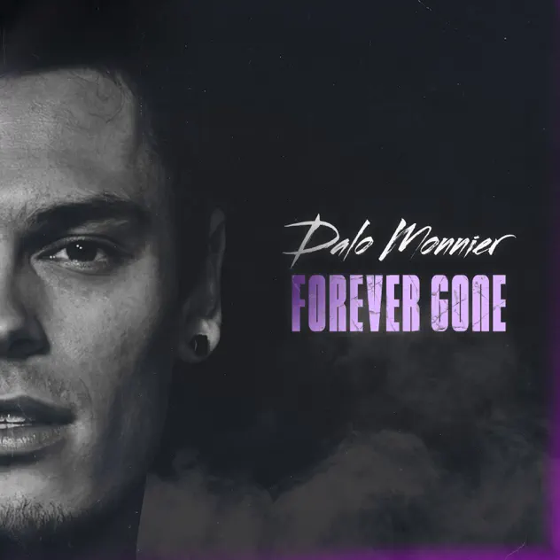 Dalo Monnier Says Goodbye on "Forever Gone" | RGM