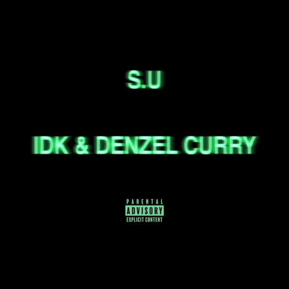 IDK & Denzel Curry Reunite for Hard-Hitting New Track "S.U" | RGM