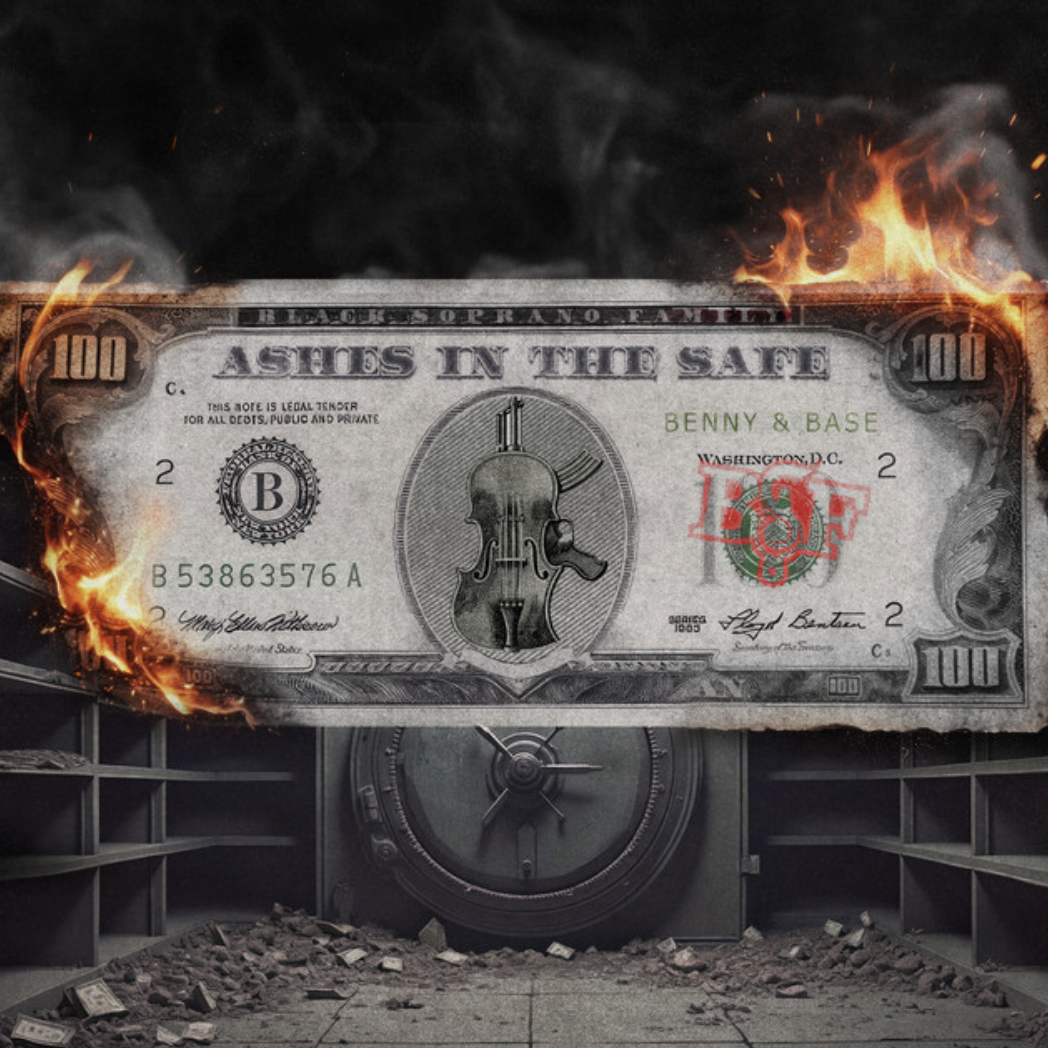 Benny The Butcher, Fuego Base & Black Soprano - Ashes In The Safe ...